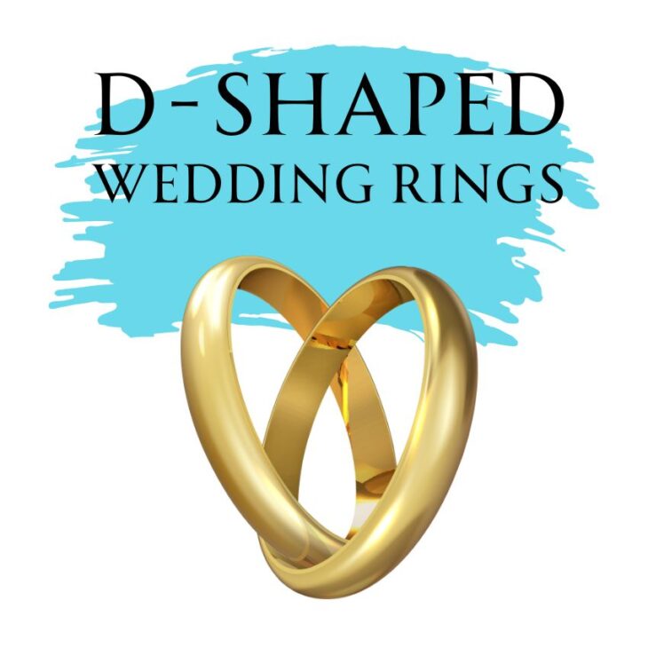 A Guide to D Shaped Wedding Rings